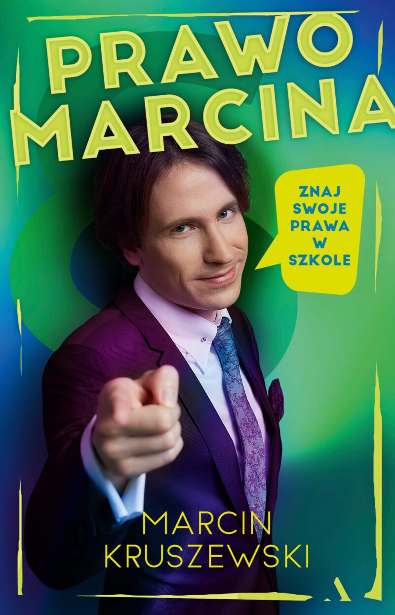 Prawo Marcina, czyli o prawach ucznia w szkole - zapowiedź książki ...